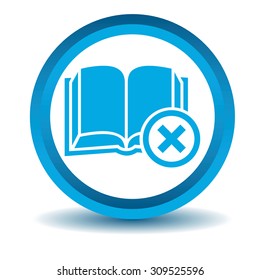 Remove Book Icon Blue 3d Isolated Stock Vector (Royalty Free) 309525596 ...