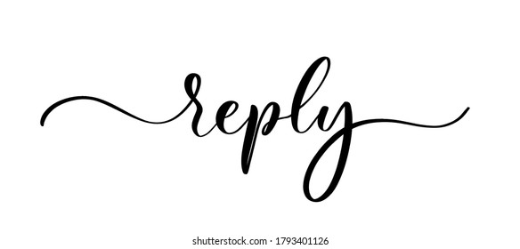 Reply Vector Calligraphic Inscription Smooth Lines Stock Vector ...