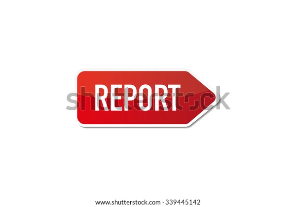 Report Signboard Stock Vector (Royalty Free) 339445142 | Shutterstock