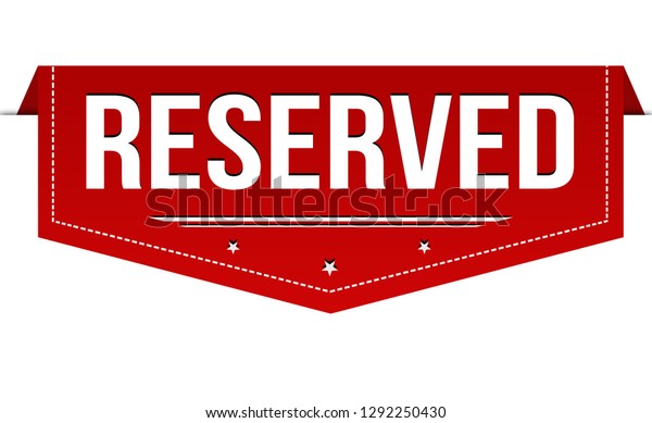 Reserved Banner Design On White Background Stock Vector (Royalty Free ...