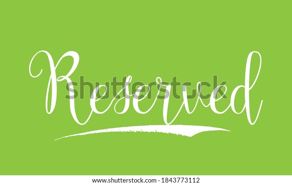 Reserved Cursive Typography White Color Text Stock Vector (Royalty Free ...