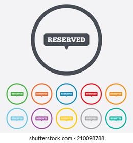 Reserved Sign Icon Speech Bubble Symbol Stock Vector (Royalty Free ...