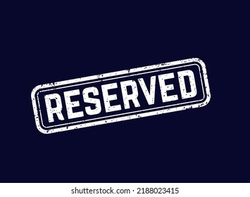 Reserved Sign Vector Stamp Design Stock Vector (Royalty Free ...