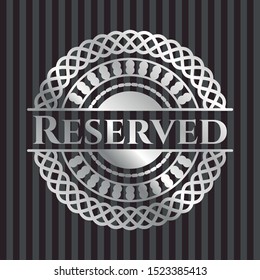 Reserved Silver Shiny Emblem Vector Illustration Stock Vector (Royalty ...