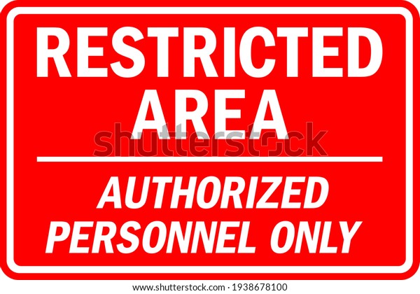 Restricted Area Authorized Personnel Only White Stock Vector (Royalty ...
