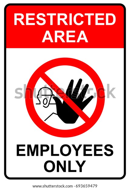 Restricted Area Employees Only Sign Vector: เวกเตอร์สต็อก (ปลอดค่า ...