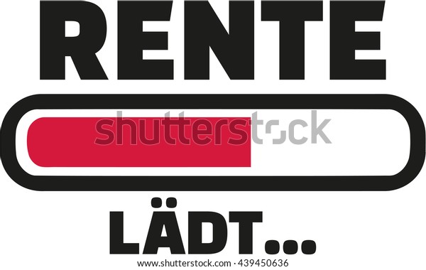 Retirement Loading German Stock Vector (Royalty Free) 439450636 ...