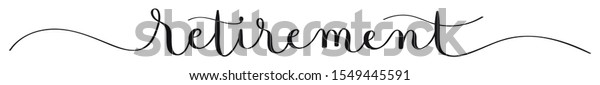 Retirement Vector Brush Calligraphy Banner Stock Vector (Royalty Free ...