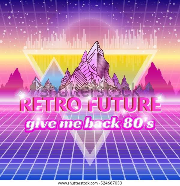 Retro Future Slogan Give Me Back Stock Vector (Royalty Free) 524687053
