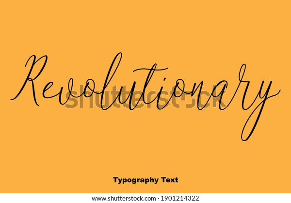 Revolutionary Cursive Calligraphy Black Text On Stock Vector (Royalty ...