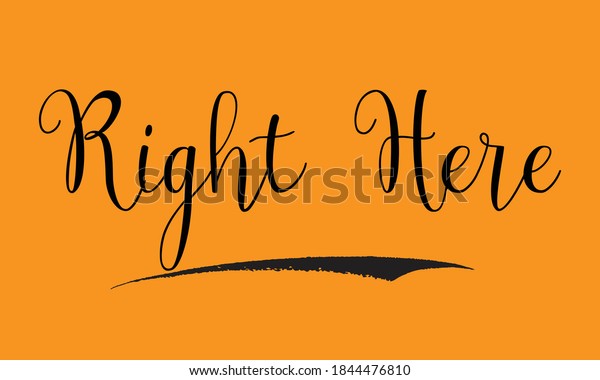 Right Here Cursive Calligraphy Black Color Stock Vector (Royalty Free ...