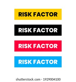 Risk Factor Icon Label Sticker Button Stock Vector (Royalty Free ...