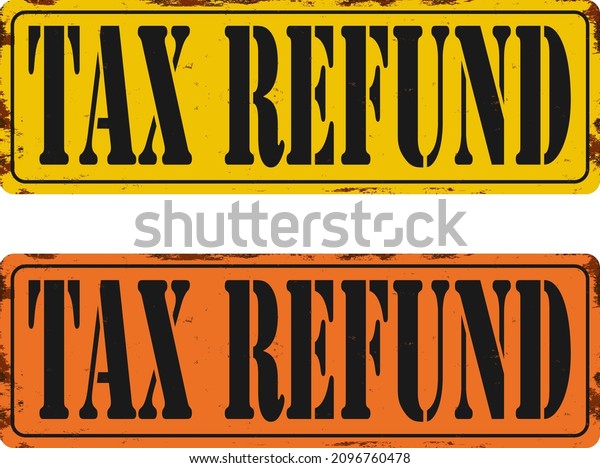 Road Sign Announcing That Tax Refund Stock Vector (Royalty Free ...