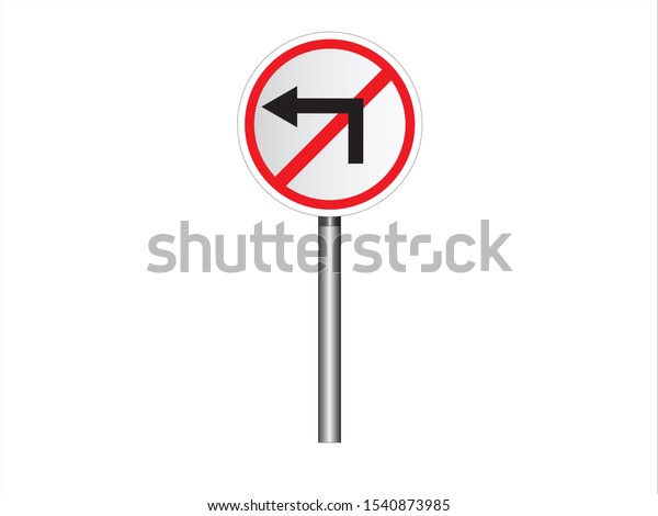 Road Sign Dont Turn Left On Stock Vector (Royalty Free) 1540873985 ...