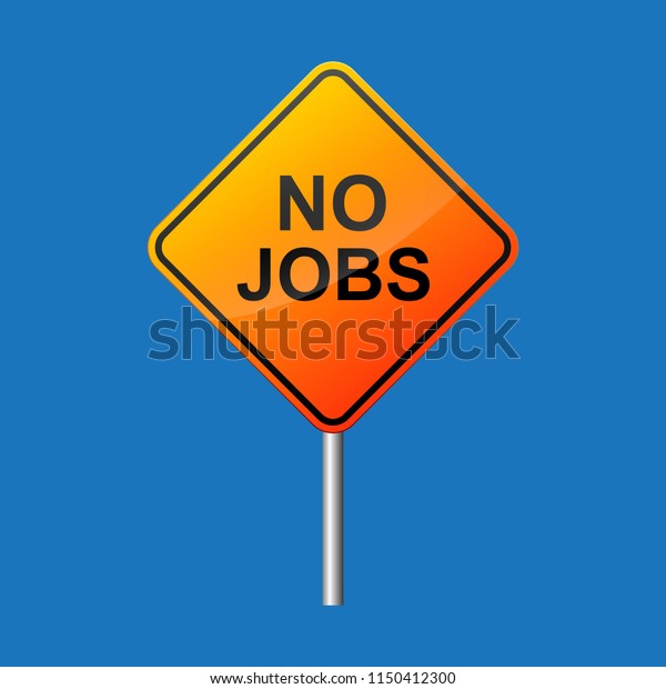 Road Sign No Jobs Vector Illustration Stock Vector (Royalty Free ...