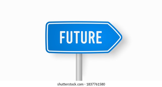 Road Sign Word Future Over White Stock Vector (Royalty Free) 1837761580 ...