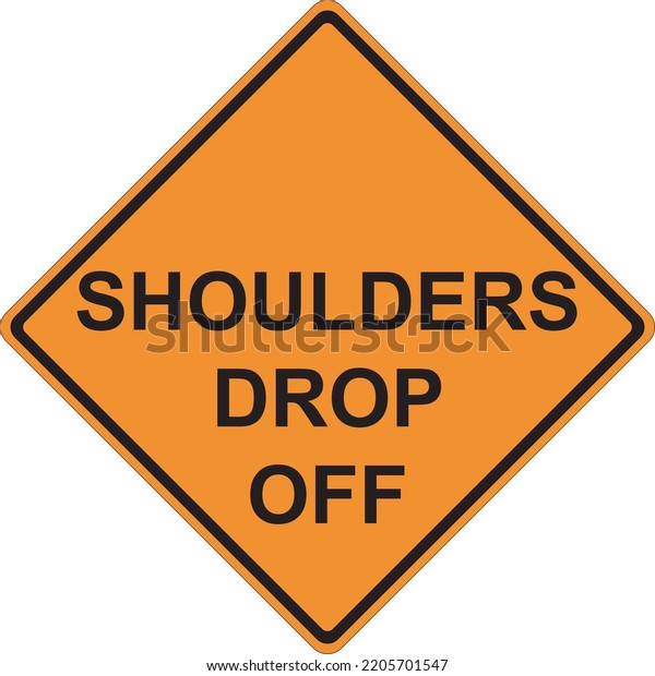 Road Sign Words Shoulders Drop Off Stock Vector (Royalty Free ...