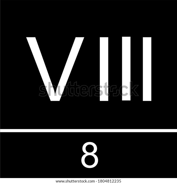 Roman Numeral Symbol Eight Roman Numeric Stock Vector (Royalty Free ...