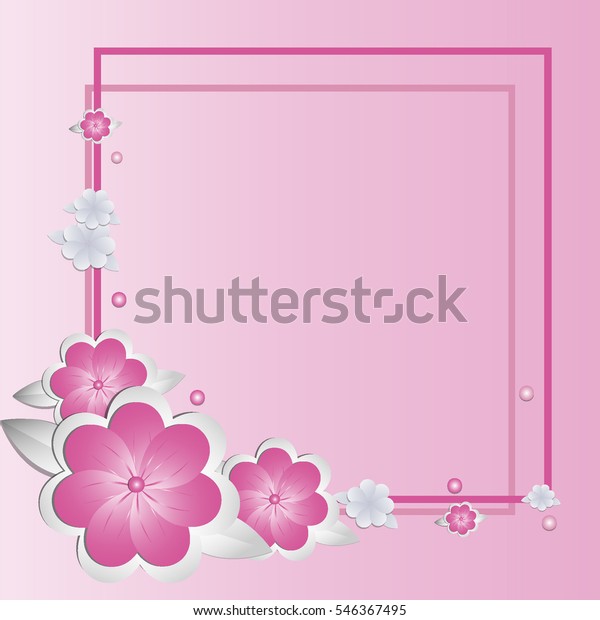Romantic Frame Pink Background Paper Flowers Stock Vector (Royalty Free ...