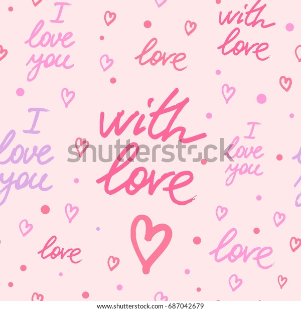 Romantic Seamless Pattern Hearts Inscriptions Love Stock Vector ...
