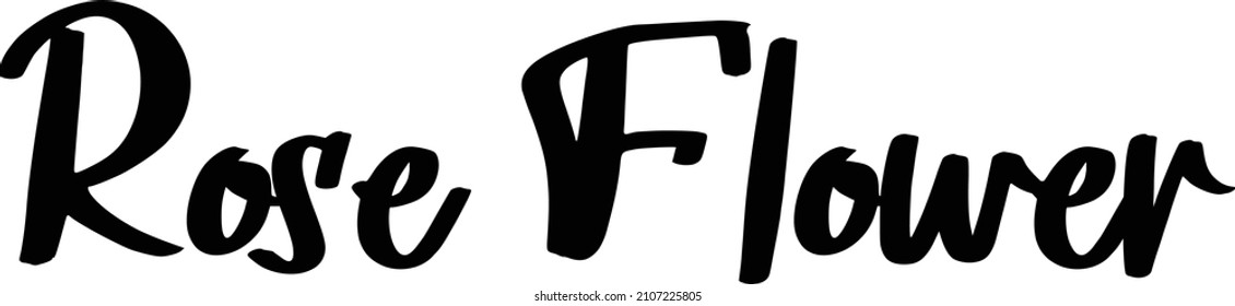 Rose Flower Black Color Cursive Calligraphy Stock Vector (Royalty Free ...