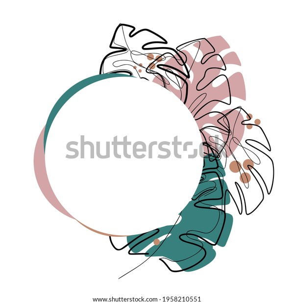 Round Frame Contour Monoline Monstera Leaves Stock Vector (Royalty Free ...