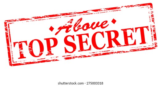 Rubber Stamp Text Above Top Secret Stock Vector (Royalty Free) 275003318