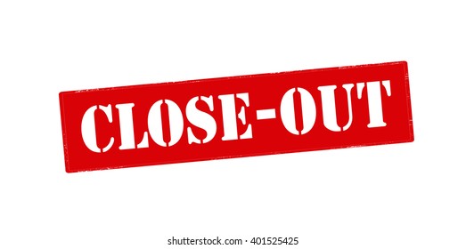 Rubber Stamp Text Close Out Inside Stock Vector (Royalty Free ...