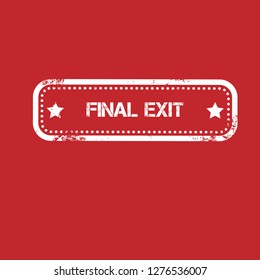 Rubber Stamp Text Final Exit Inside Stock Vector (Royalty Free ...