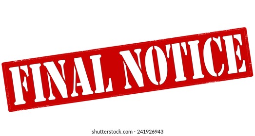 Final Notice Images, Stock Photos & Vectors | Shutterstock
