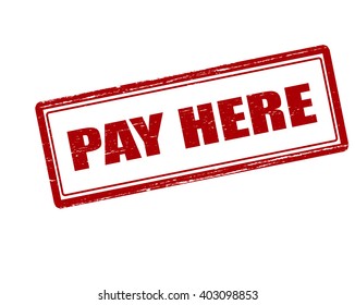 2,447 Pay here sign Images, Stock Photos & Vectors | Shutterstock