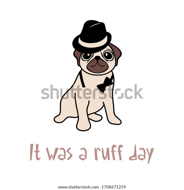Ruff Day Funny Dog Quote Hand Stock Vector (Royalty Free) 1708671259 ...