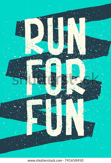 Run Fun Inspirational Quote Hand Lettering Stock Vector (Royalty Free ...