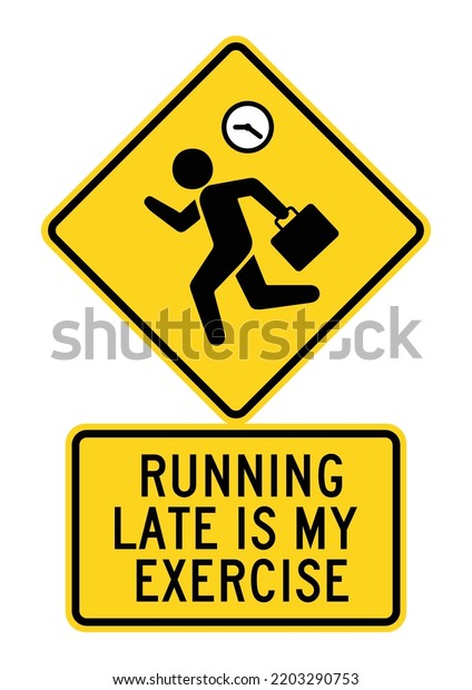 Running Late My Exercise Humorous Funny Stock Vector (Royalty Free ...