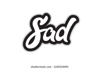 Sad Hand Written Word Text Typography Stock Vector (Royalty Free ...