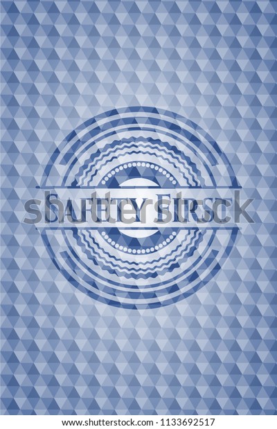 Safety First Blue Polygonal Badge Stock Vector (Royalty Free ...