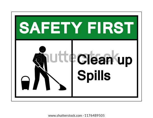 Safety First Clean Spills Symbol Sign: เวกเตอร์สต็อก (ปลอดค่าลิขสิทธิ์ ...
