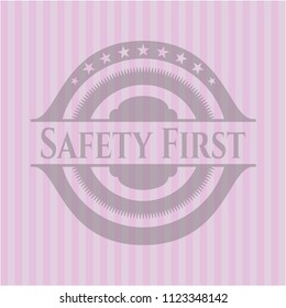 Safety First Pink Emblem Stock Vector (Royalty Free) 1123348142 ...