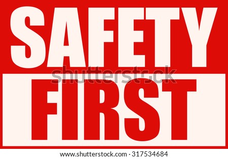 Safety First Red White Sign Vector Stock Vector (Royalty Free ...