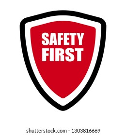 Safety First Shield Sign Stock Vector (Royalty Free) 1303816675