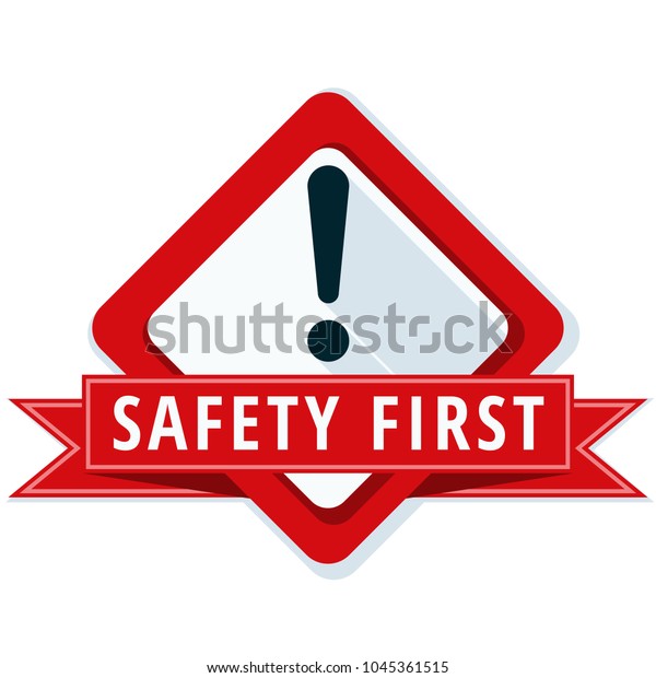 Safety First Sign Illustration Stock Vector (Royalty Free) 1045361515 ...