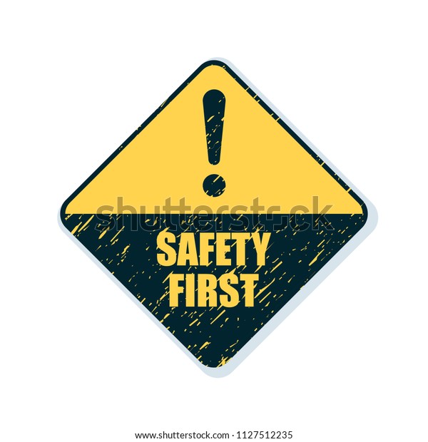 Safety First Sign Illustration Stock Vector (Royalty Free) 1127512235 ...