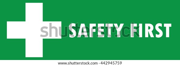 Safety First Sign Symbol Stock Vector (Royalty Free) 442945759 ...