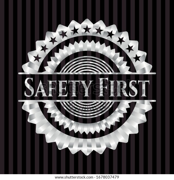Safety First Silver Emblem Badge Vector Stock Vector (Royalty Free ...