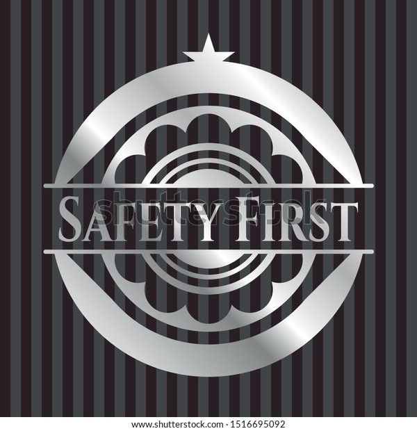Safety First Silver Shiny Badge Vector Stock Vector (Royalty Free ...