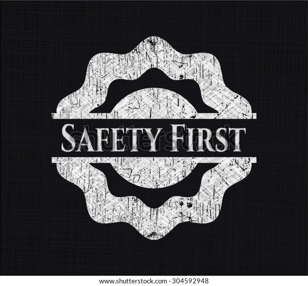 Safety First Written On Blackboard Stock Vector (Royalty Free ...