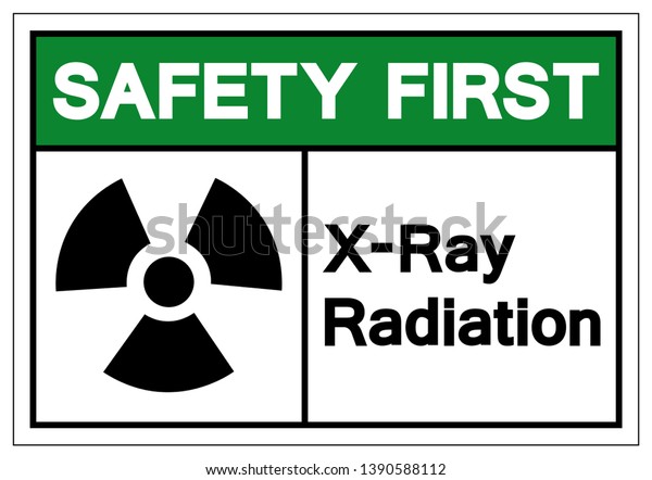 Safety First Xray Radiation Symbol Sign Stock Vector (Royalty Free ...