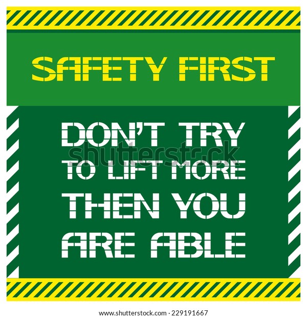 Safety Firstdont Try Lift More Than Stock Vector (Royalty Free ...