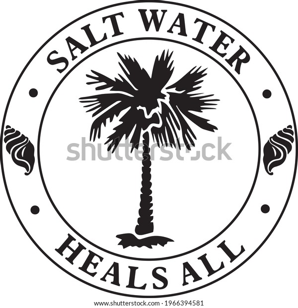 Salt Water Heals All Logo Sign Stock Vector (Royalty Free) 1966394581 ...