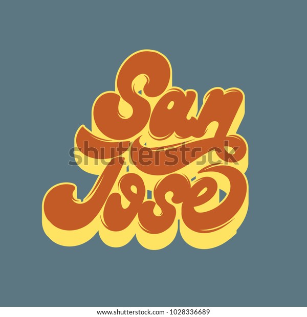 San Jose Vector Handwritten Lettering Template Stock Vector (Royalty ...